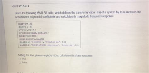 Solved Question Given The Following Matlab Code Which Chegg