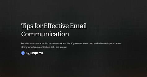 Tips For Effective Email Communication