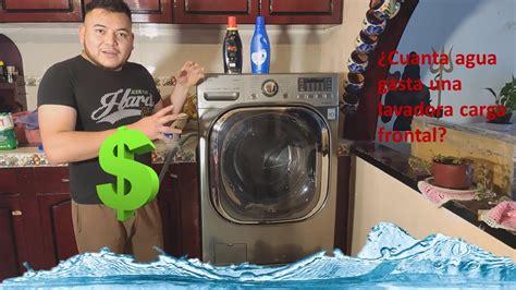 Cuanta Agua Gasta Una Lavadora Carga Frontal YouTube