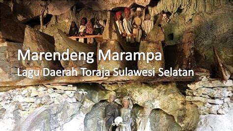 Marendeng Marampa Lagu Daerah Toraja Sulawesi Selatan Youtube