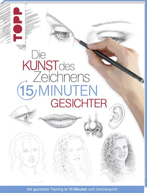 Kunst des Zeichnens Gesichter zeichnen lernen für Anfänger mit