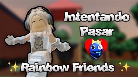 Intentando Pasar Rainbow Friends LalaBlox Roblox Lalablox