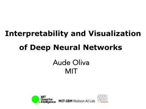 Ppt Interpretability And Visualization Of Deep Neural Networks Au