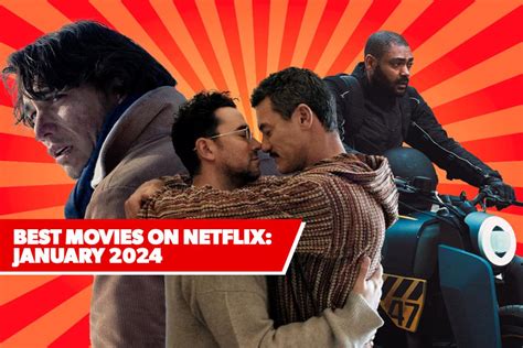 Les 11 meilleurs nouveaux films sur Netflix en janvier 2024 à regarder