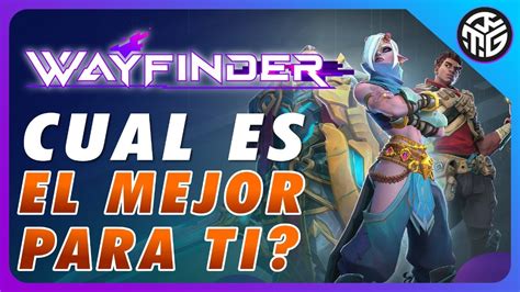 QUE PERSONAJE ELEGIR PRIMERO MEJORES CLASES PRINCIPIANTES WAYFINDER