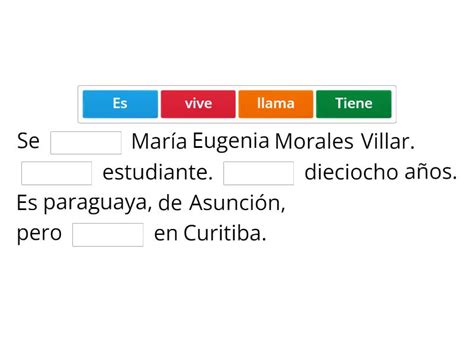 Completa Con Los Verbos Llamarse Ser Tener Y Vivir Missing Word