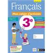 Français Mon cahier d activités 3e Elève 2021 broché Cécile de