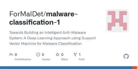github formaldet malware classification 1 towards building an intelligent anti malware system
