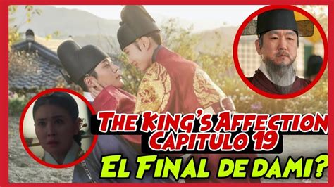 The King S Affection Capitulo El Final De Dami El Afecto Del Rey