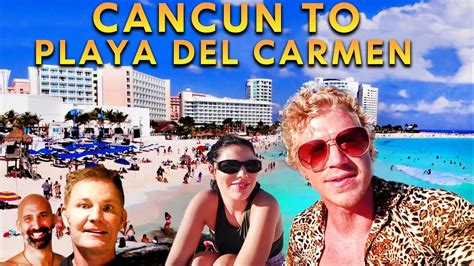 A Journey To Playa Del Carmen Mexico From Cancun 2023 YouTube