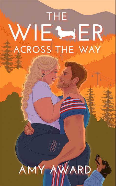 The Wiener Across The Way The Cocky Kingmans 2 By Amy Award Goodreads