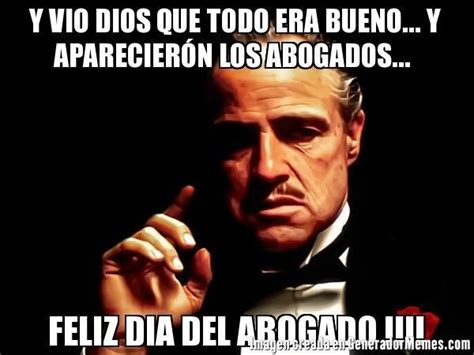 Los M S Divertidos Memes Del D A Del Abogado Dia De Los Abogados