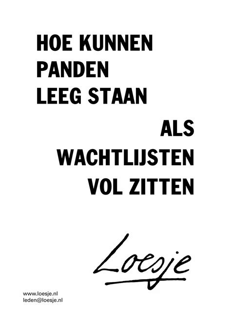 Zeggen Wat Je Denkt Kan Ook Iets Aardigs Zijn Loesje