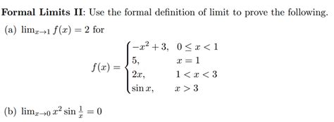 solved use the formal definition of limit to prove the