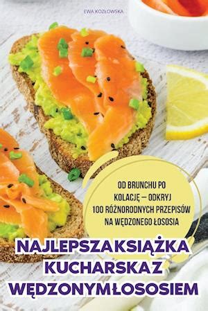 Få NAJLEPSZA KSIKA KUCHARSKA Z WDZONYM OSOSIEM af Ewa Kozlowska som