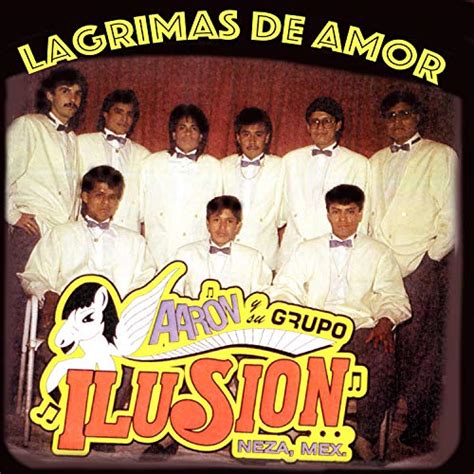 Sintético 90 Foto Aaron Y Su Grupo Ilusion Exitos Cena Hermosa