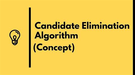 candidate elimination algorithm concept learning — easy explanation with an example by