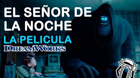 EL SEÑOR DE LA NOCHE tendra PELICULA ANIMADA en Dreamworks orion and