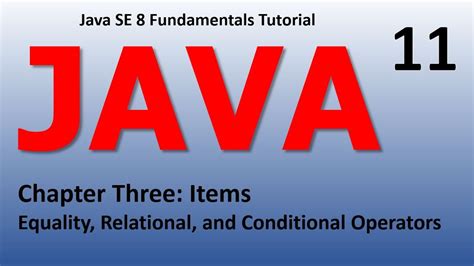 java equality relational and conditional operators epi 11 youtube