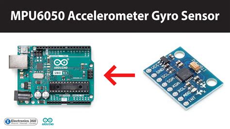 Interfacing MPU6050 Accelerometer Gyro Sensor With Arduino