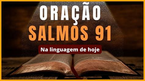 Poderosa Ora O Do Salmo Na Linguagem De Hoje Para Quebrar Todas