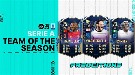 FIFA 23 TOTS Serie A Release Date And Leaks Team Of The Season Reveal
