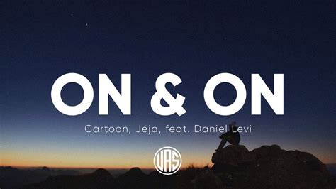 Cartoon Jéja On On Lyrics feat Daniel Levi YouTube