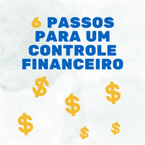 6 Passos Para Um Controle Financeiro Mario Policastre Hotmart
