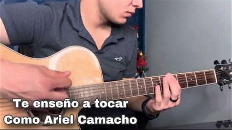 Asi Toca Ariel Camacho La Guitarra Youtube