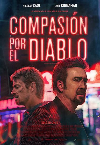 Compasión Por El Diablo Cinépolis ENTRA
