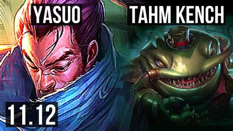 YASUO Vs TAHM KENCH MID 2 4M Mastery 8 Solo Kills Legendary TR