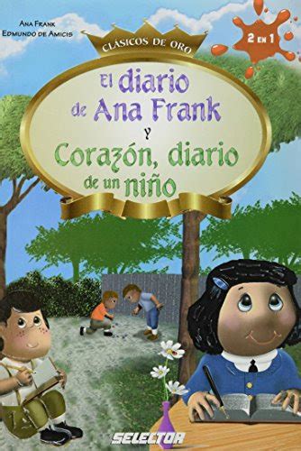 Descargar Gratis El Diario De Ana Frank Y Corazon Diario De Un Nino