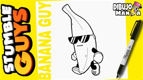 COMO DIBUJAR A BANANA GUY DE STUBLE GUYS How To Draw Banana Guy From