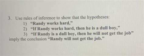 solved 3 use rules of inference to show that the
