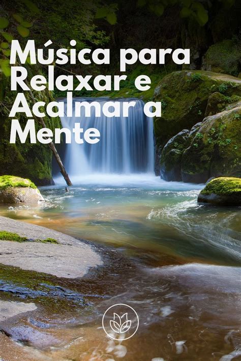 Música Calma para Relaxar Piano Suave Sons de Água e Natureza