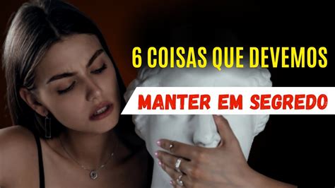 6 coisas que devemos manter em segredo segundo os sábios orientais