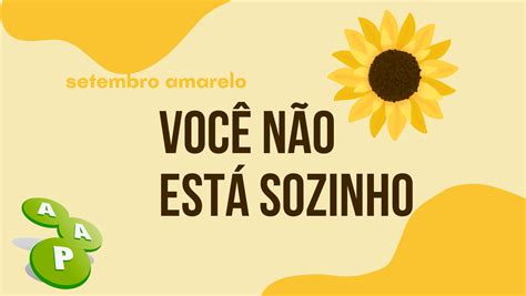 SETEMBRO AMARELO SE PRECISAR PEÇA AJUDA Aposentados Jundiaí