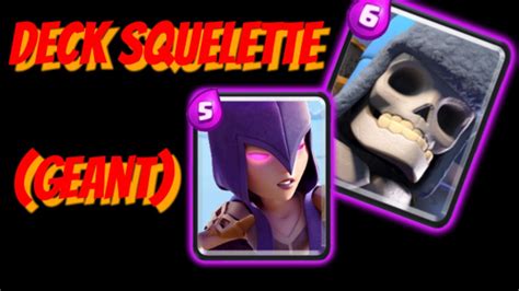 clash royal deck squelette géant YouTube