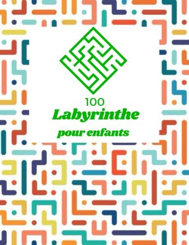 100 Labyrinthe pour enfants Livre d activités labyrinthe pour enfants