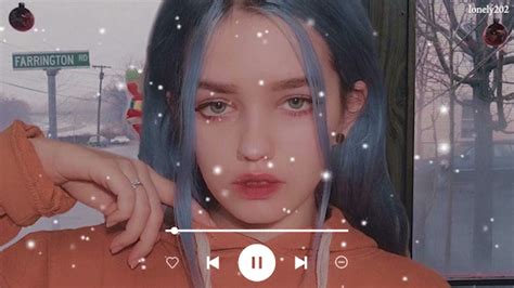 Nhạc Tiếng Anh Lofi Chill Top Những Bài Hát English Chill Nhạc Lofi