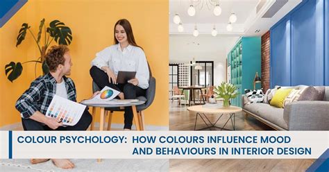 Colour Psychology How Colours Influence Mood And Behaviours In