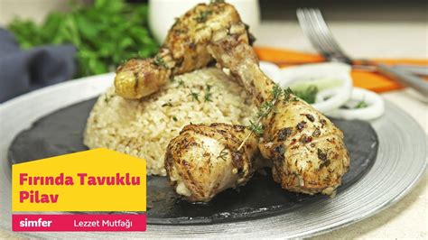 Kolay ve Pratik Tek Tepside Zahmetsiz Fırında Tavuklu Pilav Tarifi