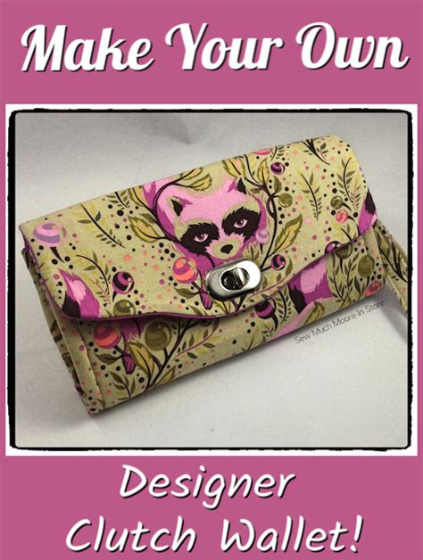 Make Your Own Necessary Clutch Wallet NCW Sew Much Moore Clutch