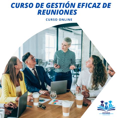 Curso de Gestión Eficaz de Reuniones Cursos Online