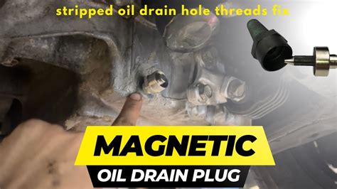 Honda Oil Drain Plug Fix Stripped Aluminum Oil Pan Drain Plug Threads