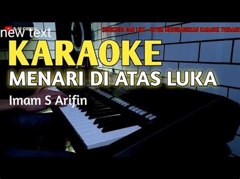 Karaoke Menari Di Atas Luka Imam S Arifin Dangdut Electone YouTube