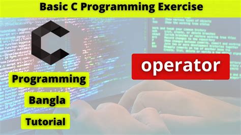 c programming bangla tutorial 06 operator youtube