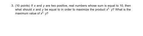 solved 3 10 points if x and y are two positive real