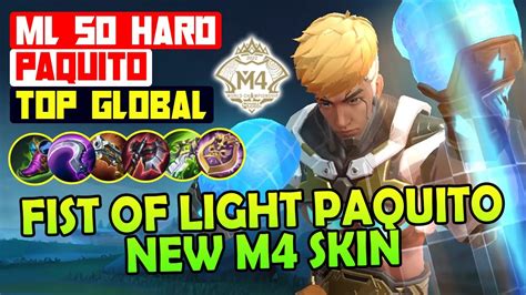 Fist Of Light Paquito New M Skin Gameplay Top Global Paquito By Ml