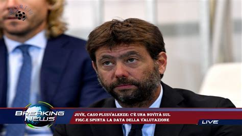 Juve caso plusvalenze c è una novità sul Figc E spunta la data della